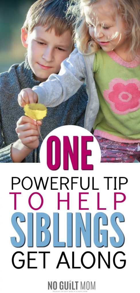 One Powerful Tip to Help Siblings Get Along (Most parents do this wrong ...