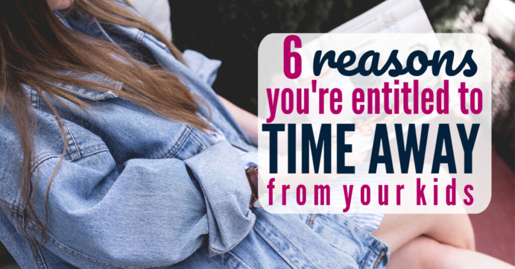Moms need time alone: 3 tips to get me time - No Guilt Mom