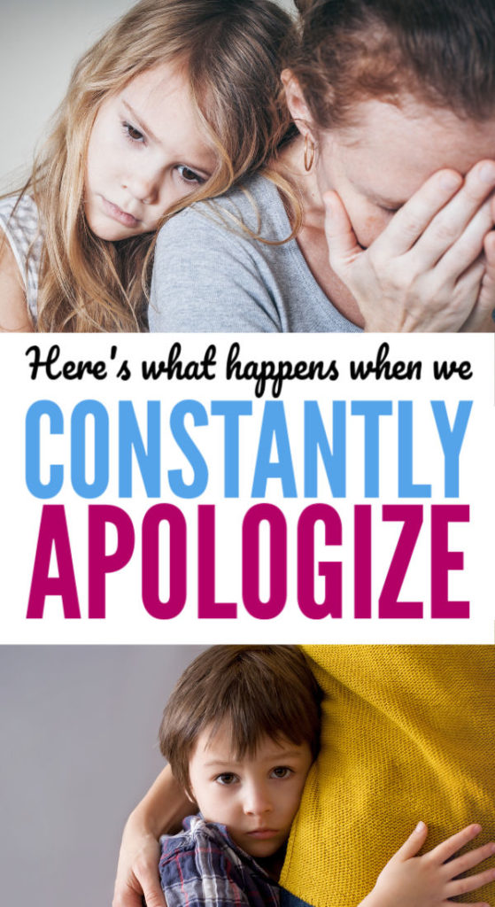 Moms: This is what happens when we constantly apologize - No Guilt Mom