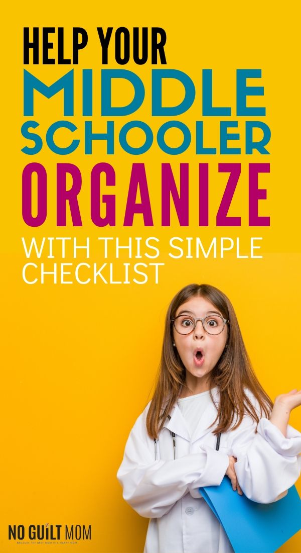 How to Help Your Middle Schooler Organize with this Simple Checklist ...