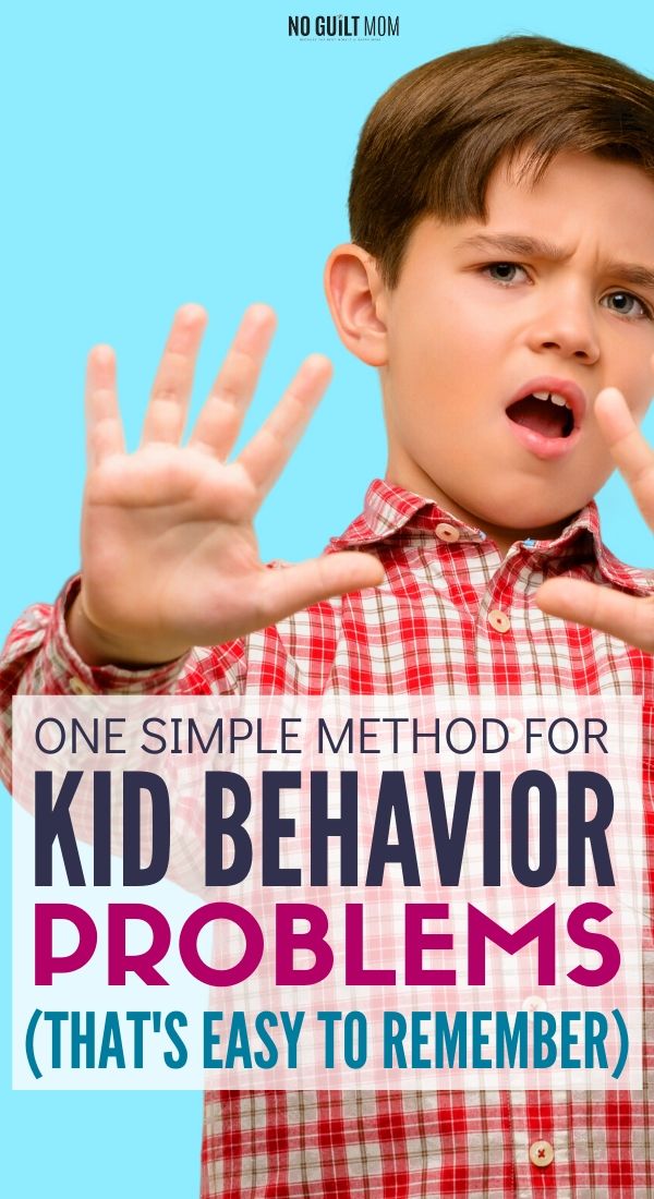 One Simple Method for Kid Behavior Problems (that’s easy to remember)