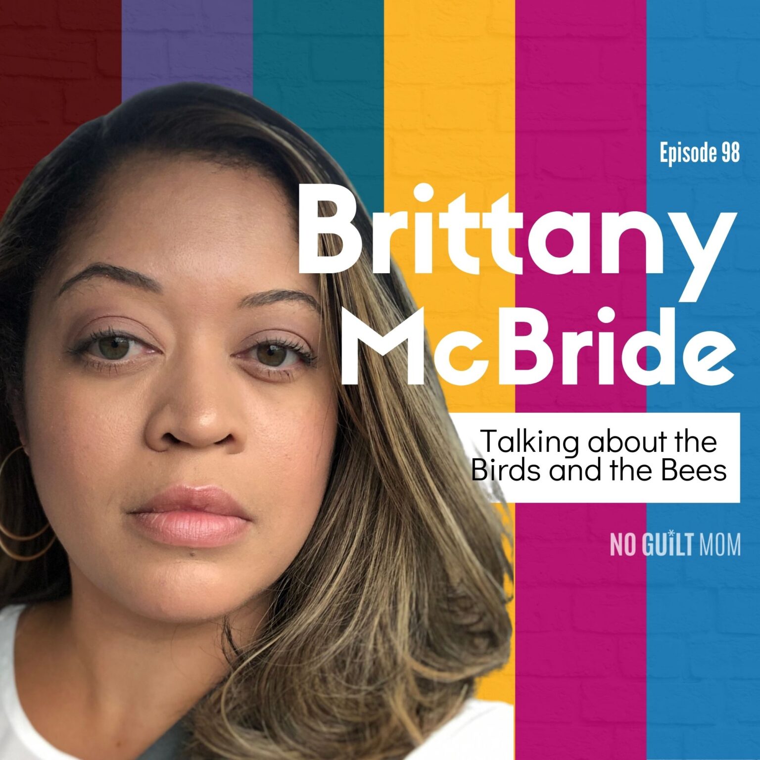 Podcast Episode 98: Talking about the Birds and the Bees with Brittany ...